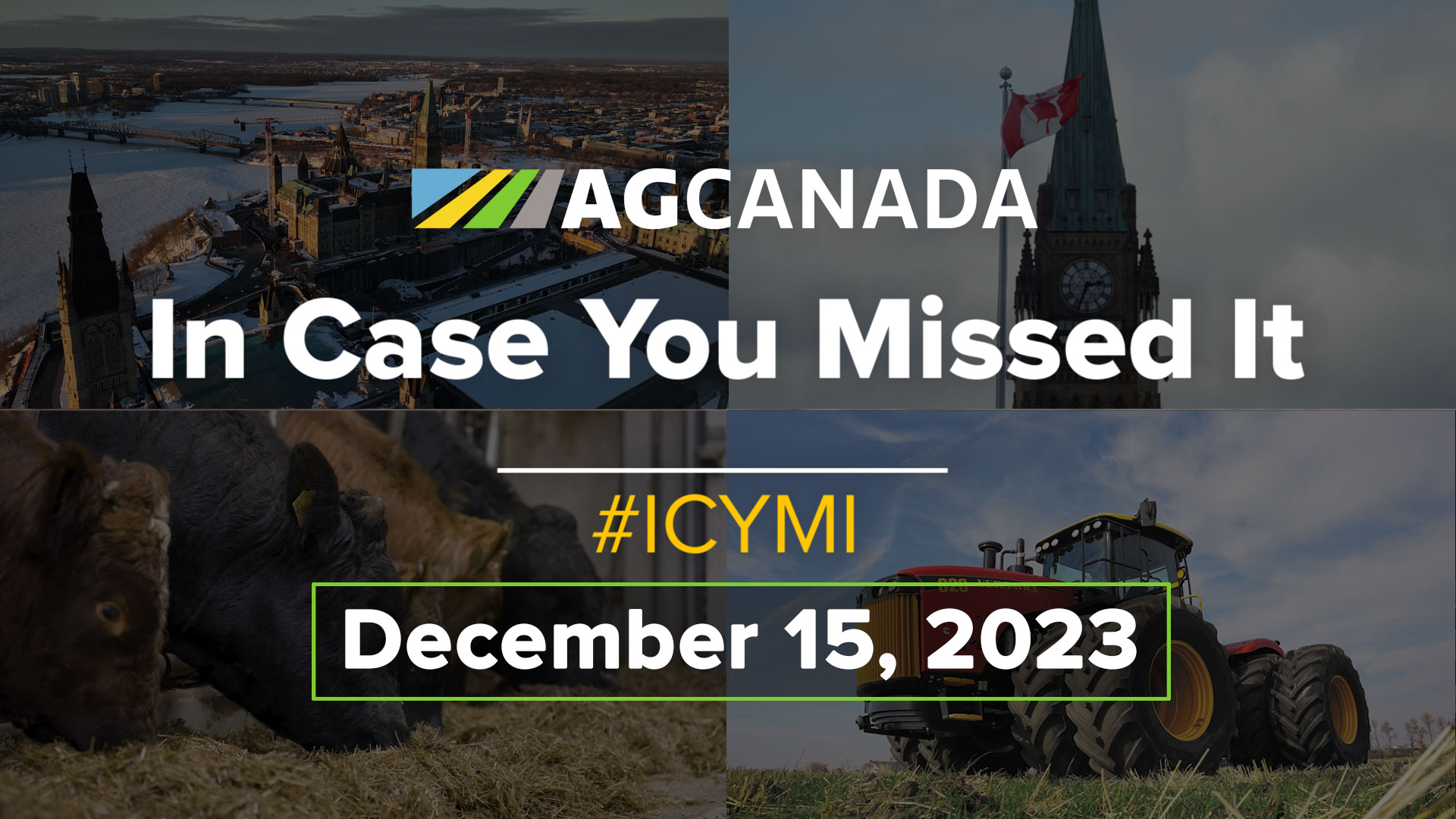 AGCanadaTV: In Case You Missed It – Your National Ag News Recap for the week ending December 15 ...