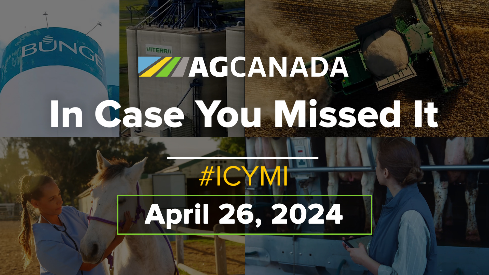 AGCanadaTV: In case you missed it: Your national ag news recap for April 26, 2024 - AgCanada