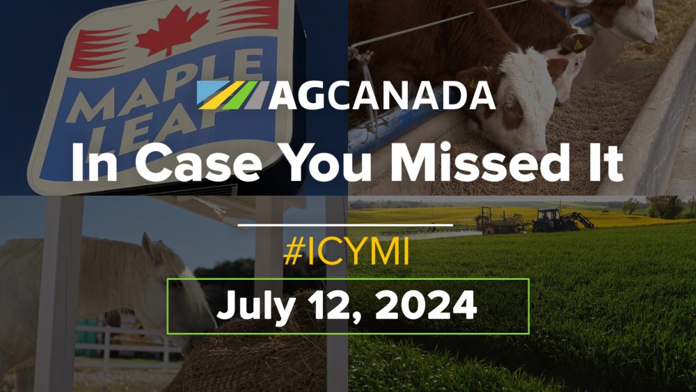 AGCanadaTV: In case you missed it: Your national ag news recap for July 12, 2024 - AGCanada