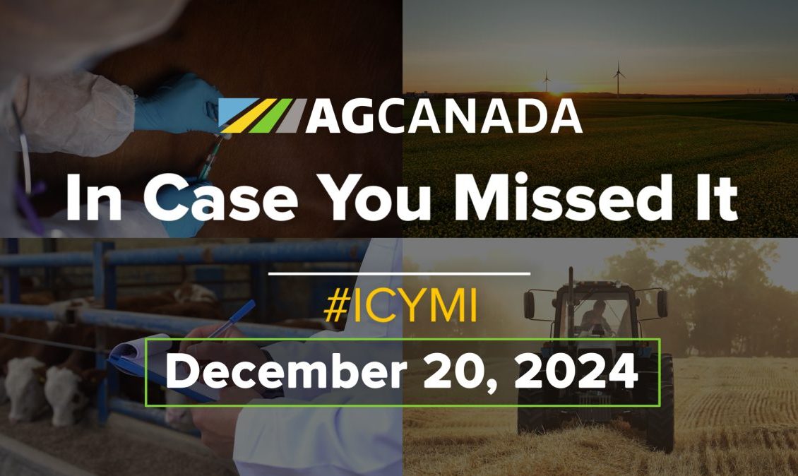 AGCanadaTV: In case you missed it; your national ag news recap for Dec. 20, 2024 - AgCanada