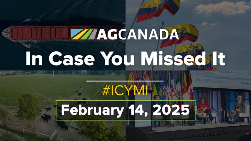 AGCanadaTV: In case you missed it; your national ag news recap for Feb. 14, 2025 - AgCanada